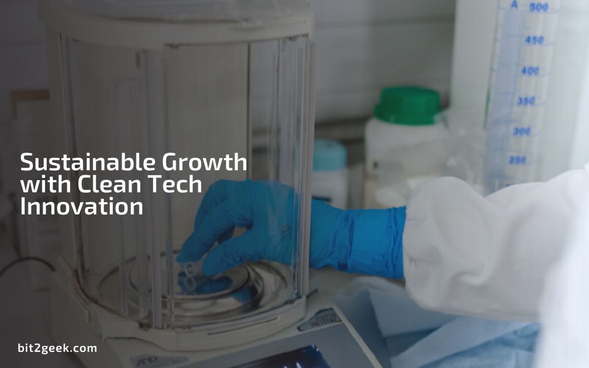 Sustainable Growth with Clean Tech Innovation
